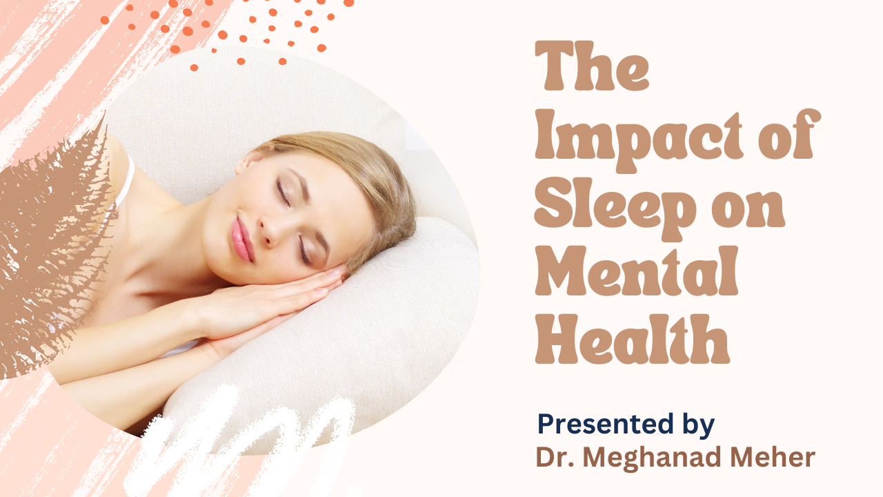 The Impact of Sleep on Mental Health: Understanding the Connection - Dr ...